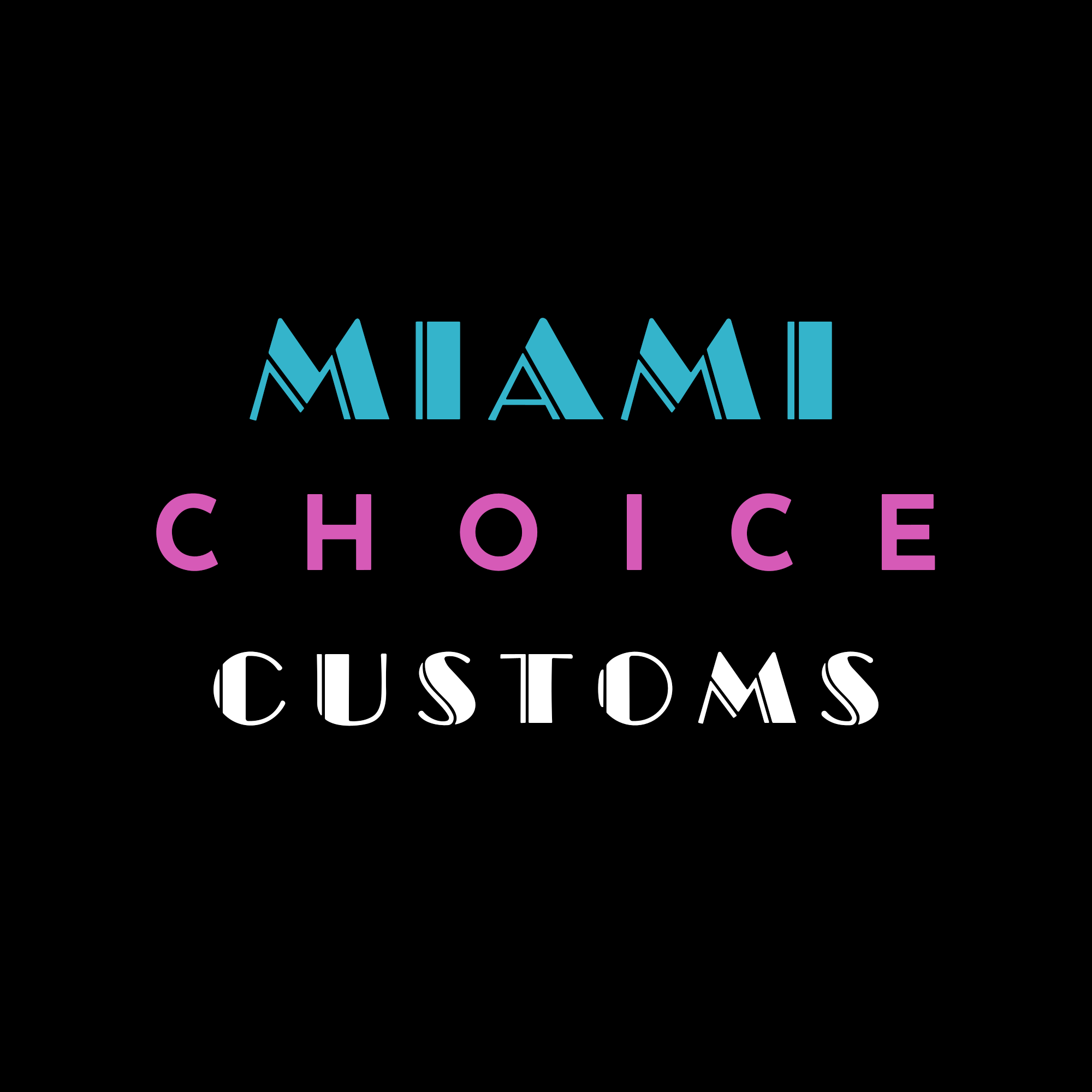 Miami Choice Customs